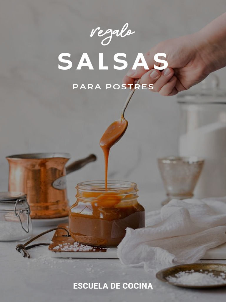Tres Salsas Irresistibles para Postres | PDF | Postres | Salsa