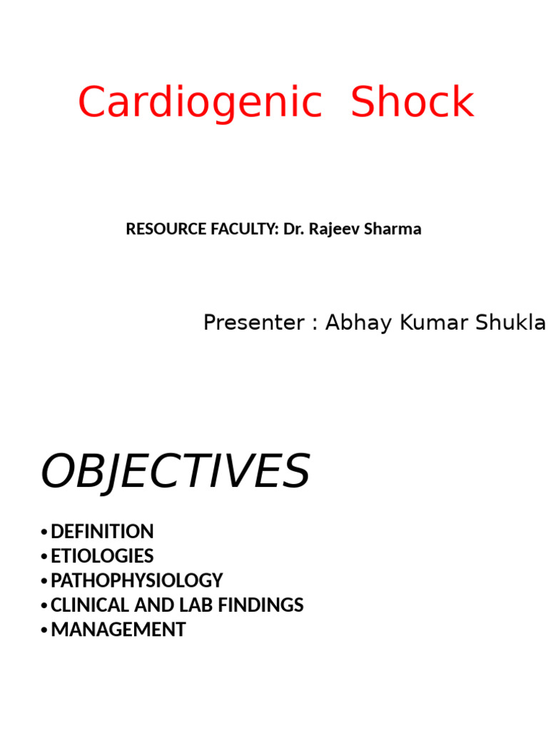 Cardiogenic Shock - Abhayshukla | PDF | Heart | Shock (Circulatory)