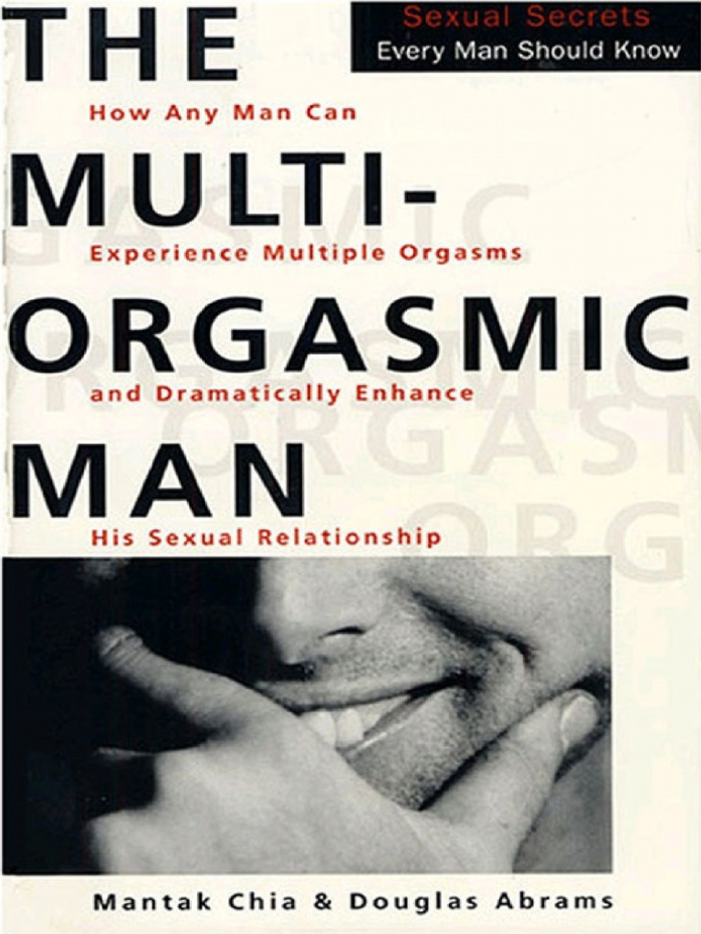 The Multi-Orgasmic Man - Sexual Secrets Every Man Should Know (PDFDrive ...