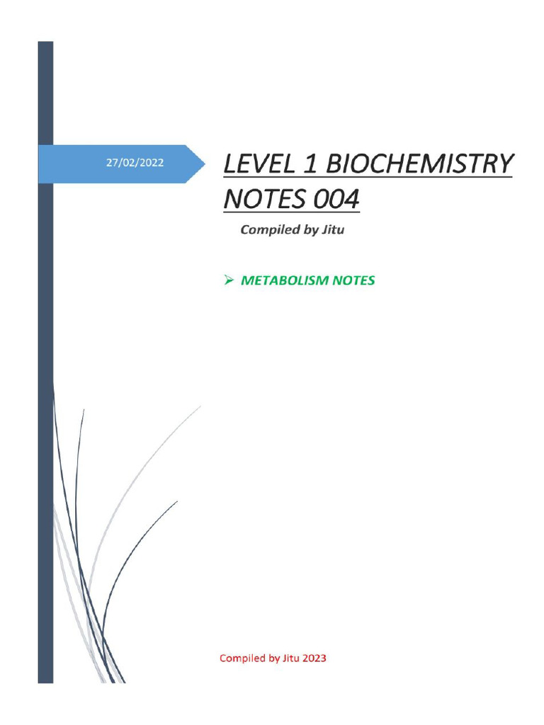 L1 Biochem Notes 004 (Metabolism) | PDF