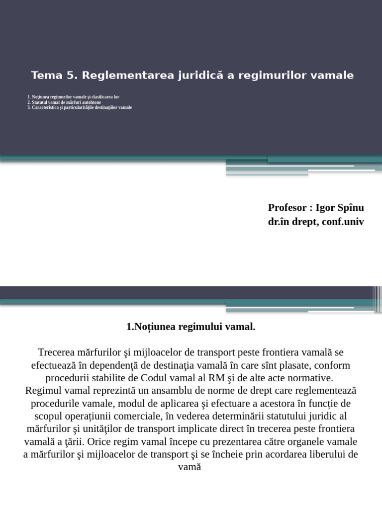 Tema 5. Reglementarea Juridică A Regimurilor Vamale | PDF