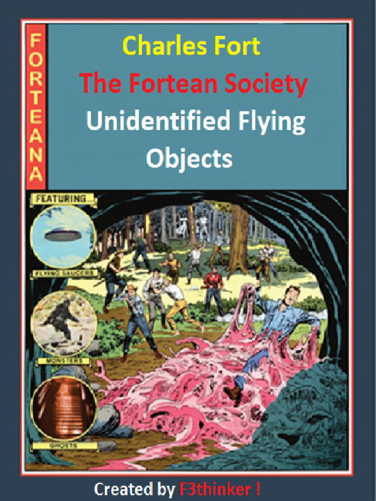 Charles Fort The Fortean Society Unidentified Flying Objects | PDF