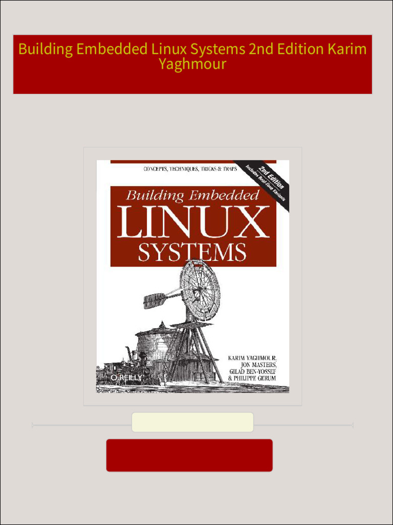 Download full Building Embedded Linux Systems 2nd Edition Karim ... Download full Building Embedded Linux Systems 2nd Edition Karim ...