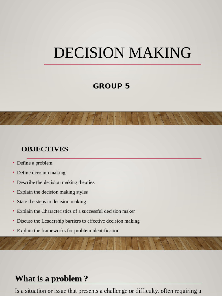 Group 5 - Decision Making | PDF | Decision Making | Rationality