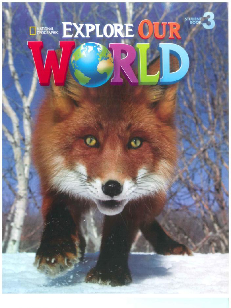 Explore - Our - World - 3 - Young Kids 3 | PDF
