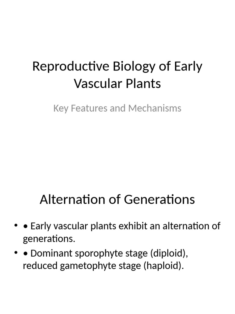 Reproductive Biology of Early Vascular Plants | PDF