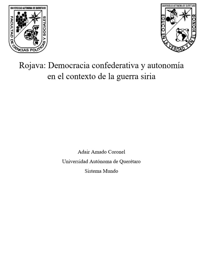 Adair Amado Rojava Democracia Confederativa y Autonomía en El Contexto de La Guerra Siria | PDF ...
