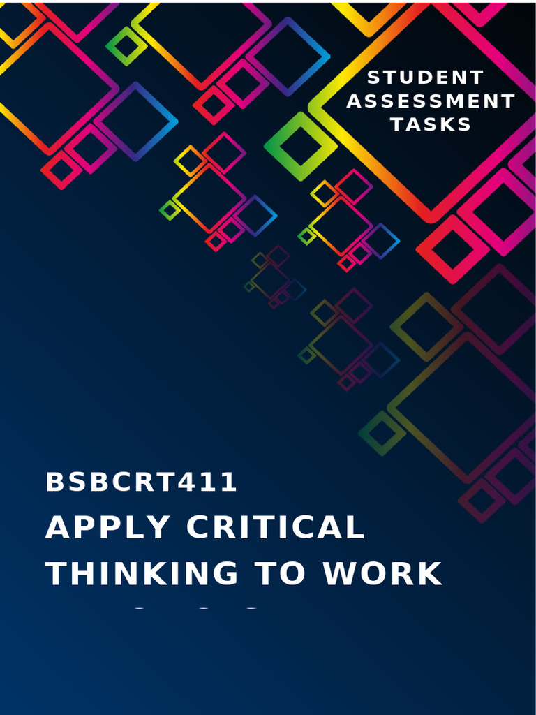 Critical Thinking Assessment Guide BSBCRT411 | PDF | Critical Thinking ...