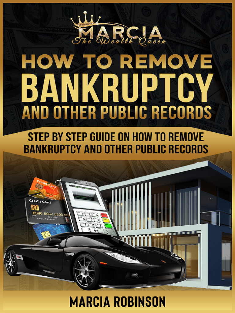 eBook How to Remove Bankruptcy and Other Public Records | PDF | Credit ...