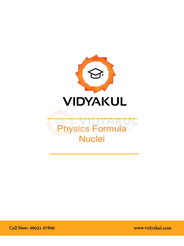 Physics Formula Chapter13 Nuclei | PDF | Atomic Nucleus | Nuclear Fusion