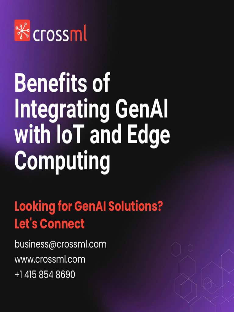 Benefits of Integrating Genai With Iot and Edge Computing: Looking For ...