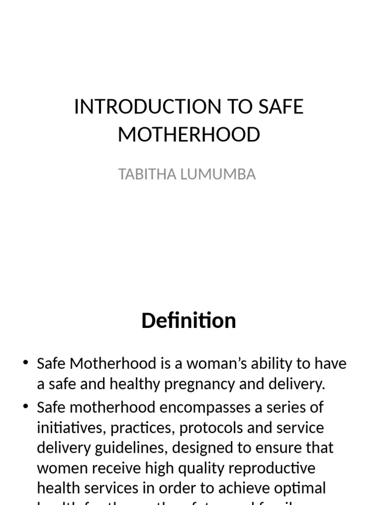 Introduction To Safe Motherhood-2 | PDF | Childbirth | Postpartum Period