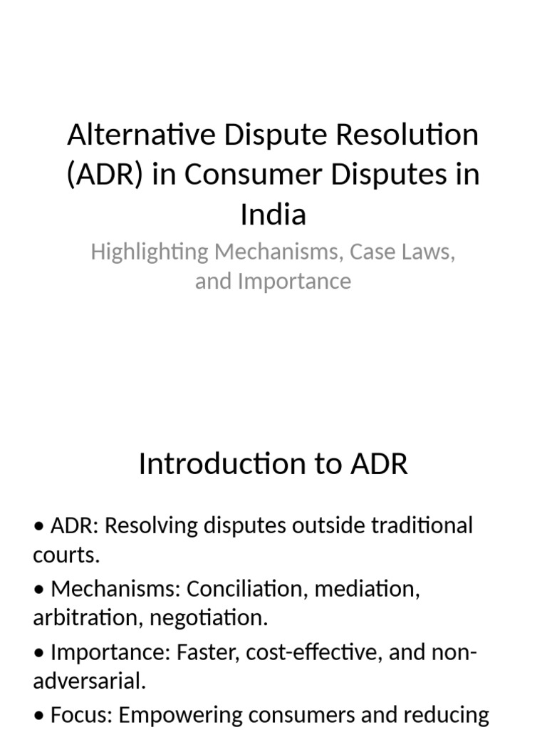 ADR_in_Consumer_Disputes_India- presentation by Paras Sehgal | PDF ...