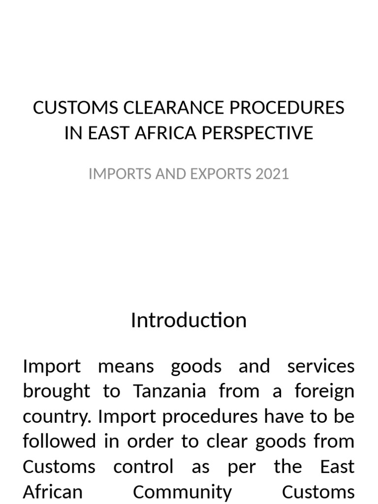 Customs Clearance Procedures in East Africa Perspective | PDF | License