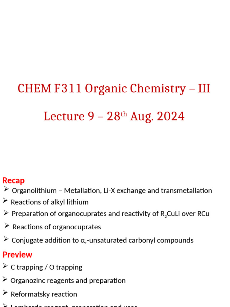 CHEM F311 Lecture 9 Organocopper and Organozinc Reagents 28 August 2024 | PDF | Unit Processes ...