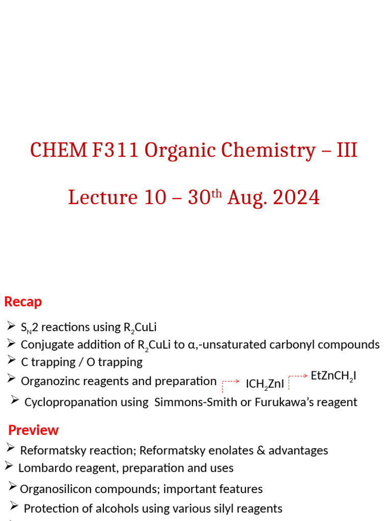 CHEM F311 Lecture 10 Organozinc and Organosilicon Reagents 30 August 2024 | PDF | Ketone ...