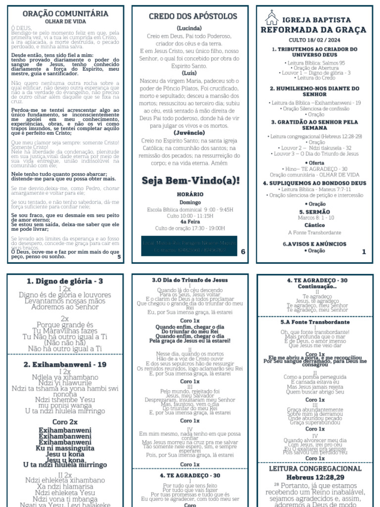 CREDO DOS APOSTOLOS Creio Em Deus, Pai Todo Poderoso, Criador Dos Céus e Da Terra. E Em Jesus ...