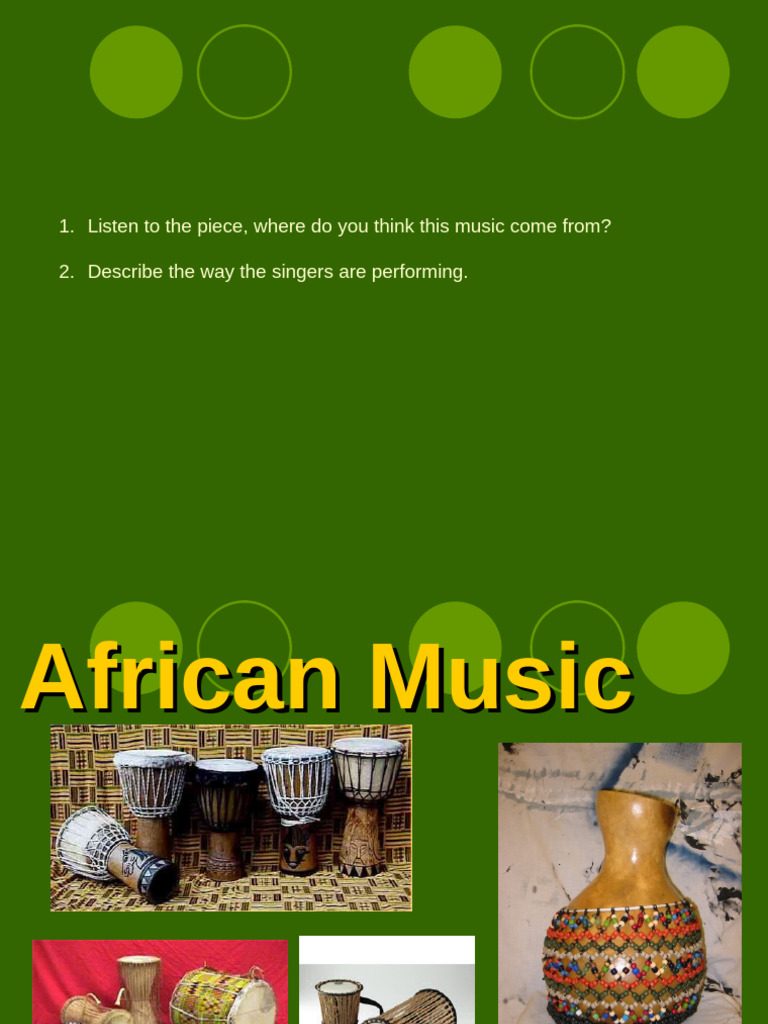 African Music Powerpoint (Autosaved) | PDF | Musical Instruments ...