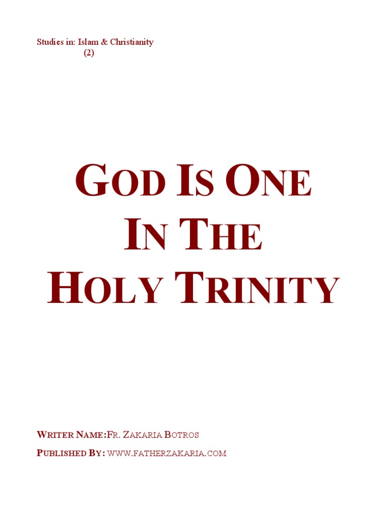 God Is One in The Holy Trinity - Understanding Christianity - Father ...