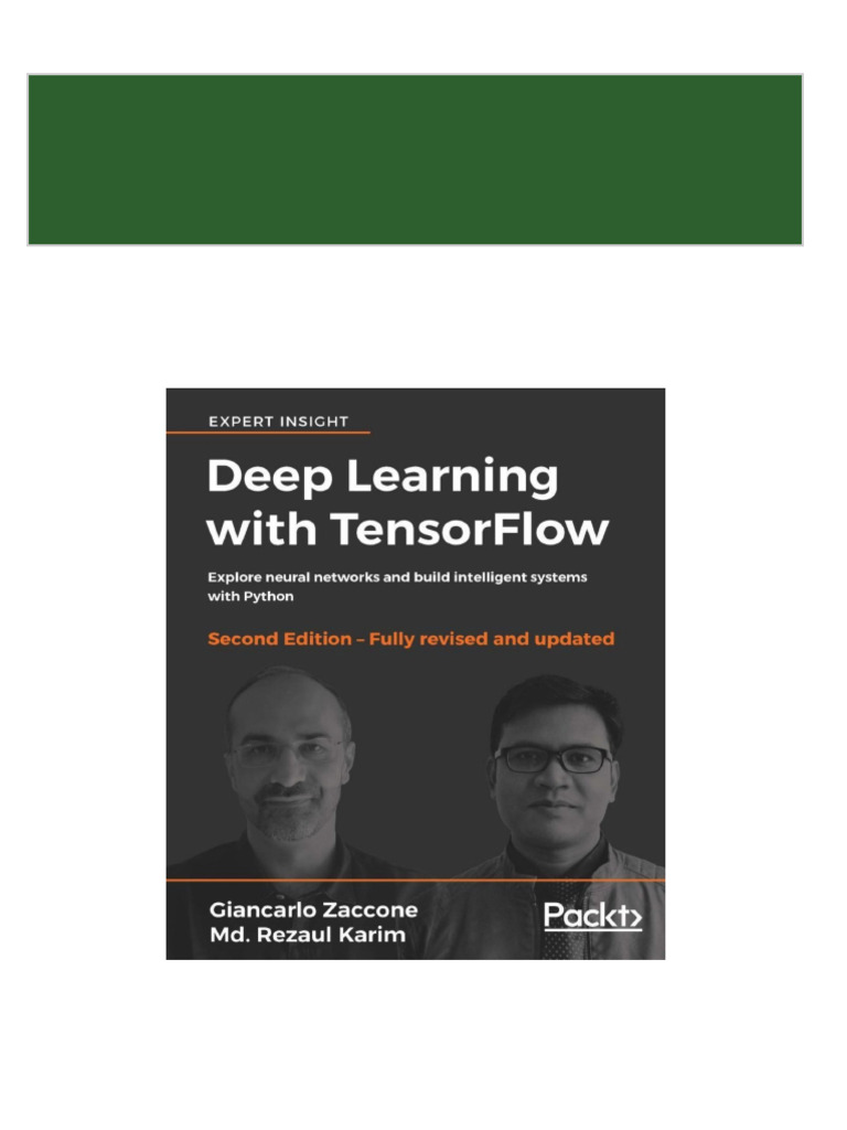 Deep Learning with TensorFlow Explore neural networks and ... Deep Learning with TensorFlow Explore neural networks and ...