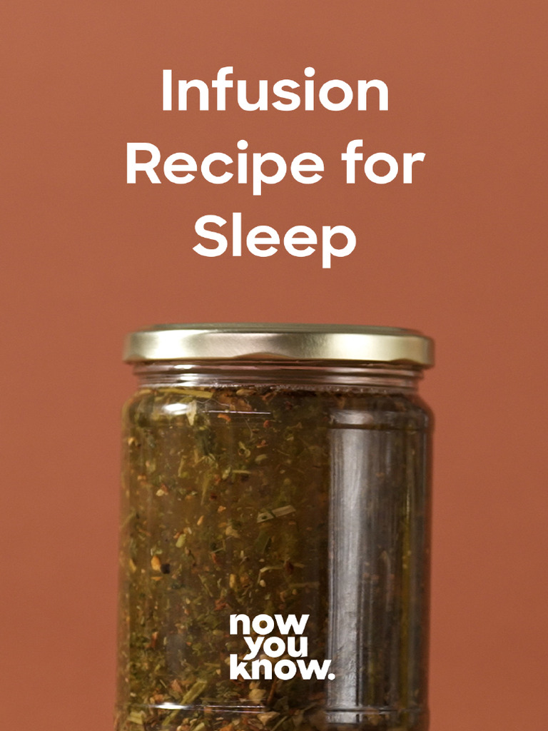 Infusion Recipe For Sleep | PDF