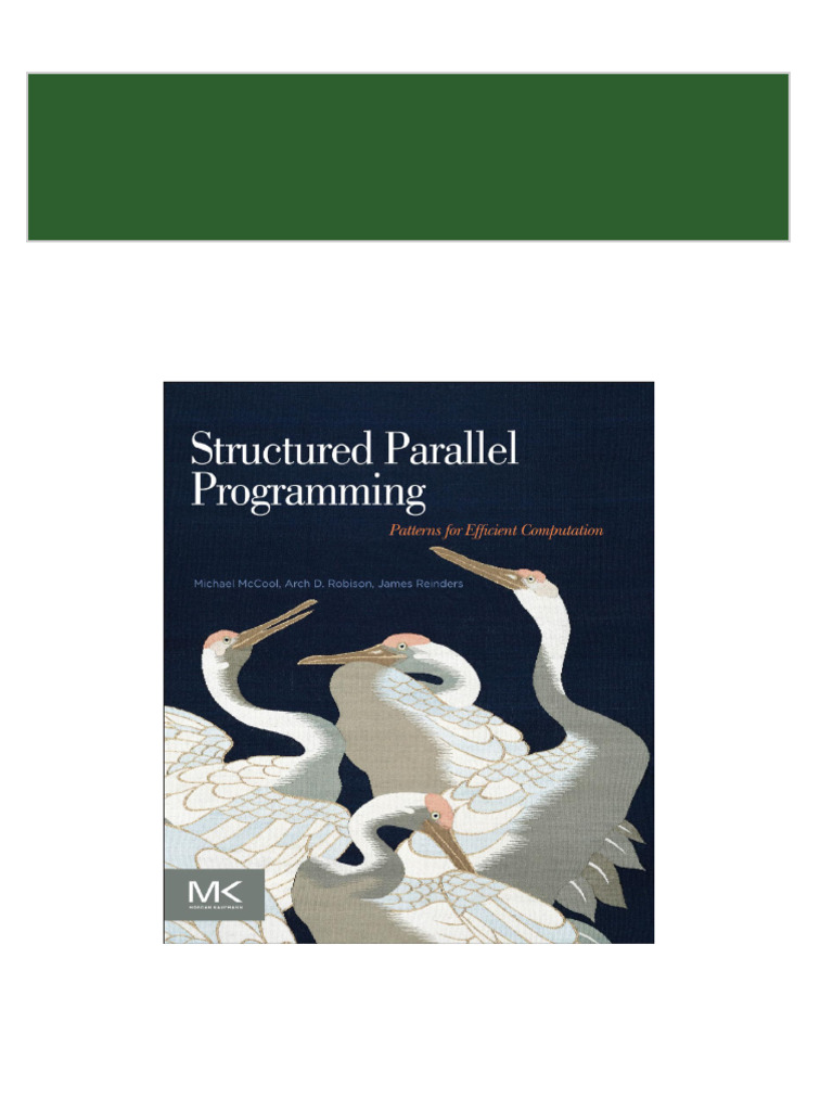 Structured Parallel Programming Patterns for Efficient Computation all ... Structured Parallel Programming Patterns for Efficient Computation all ...