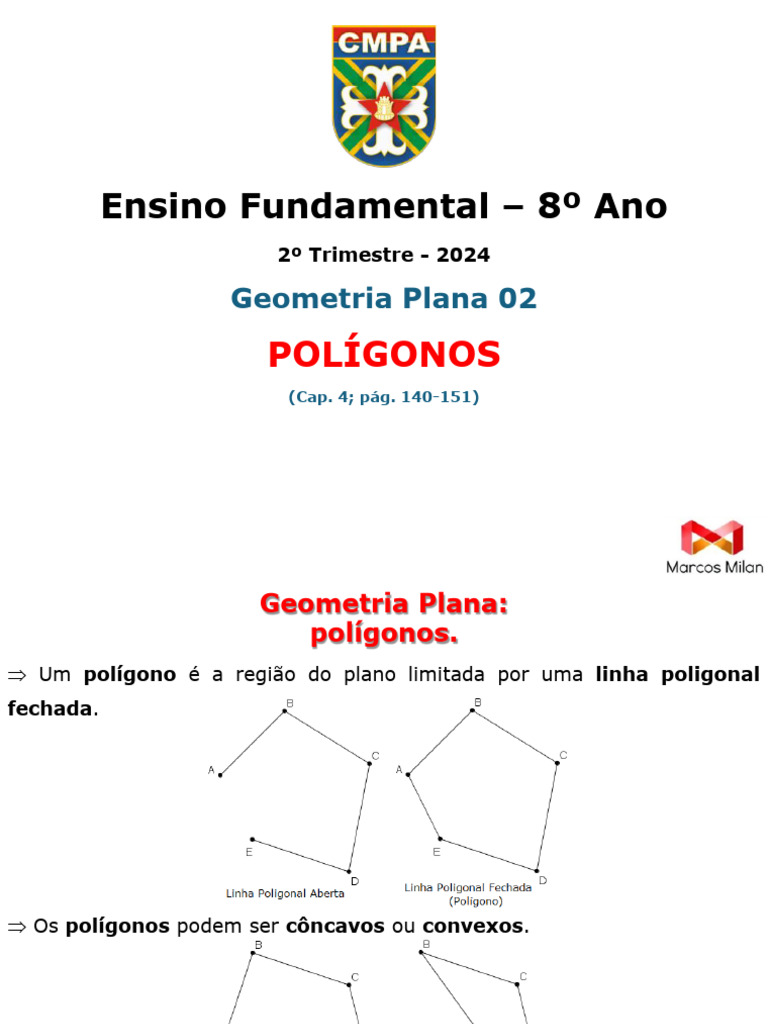 CMPA 2024 Matematica 8 Ano Geo Plana 02-Poligonos | PDF | Polígono | Triângulo