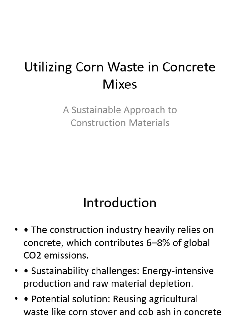 Corn Waste in Sustainable Concrete Mixes | PDF