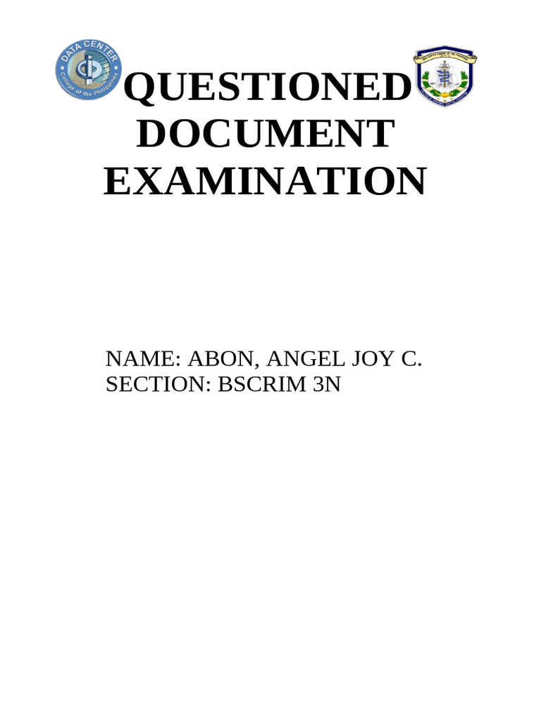 Questioned Document Examination: Name: Abon, Angel Joy C. Section: Bscrim 3N | PDF