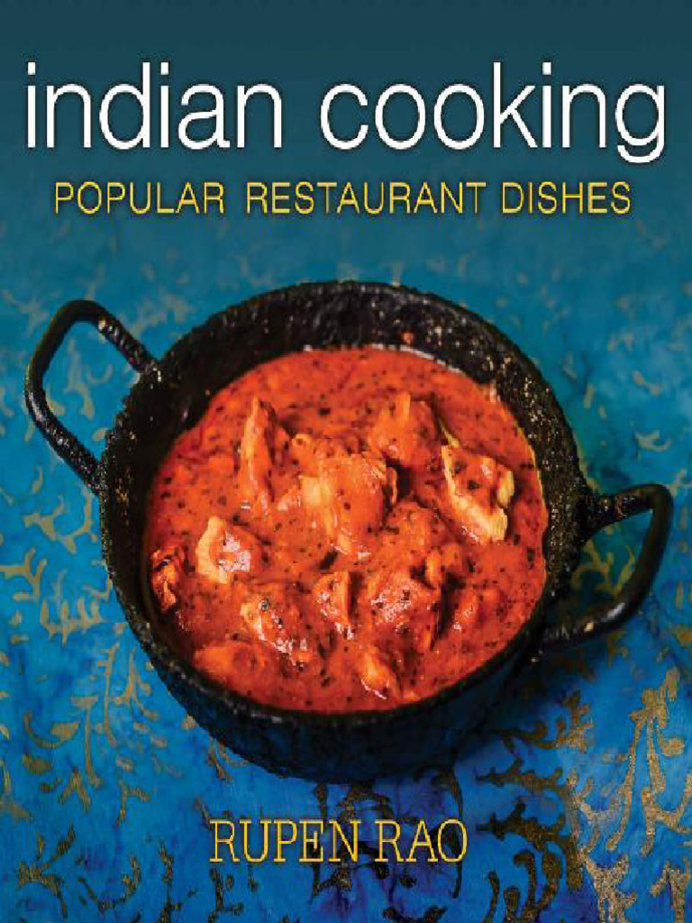 Indian Cooking - Popular Restaurant Dishes (Rupen Rao) | PDF | Indian Cuisine | Curry