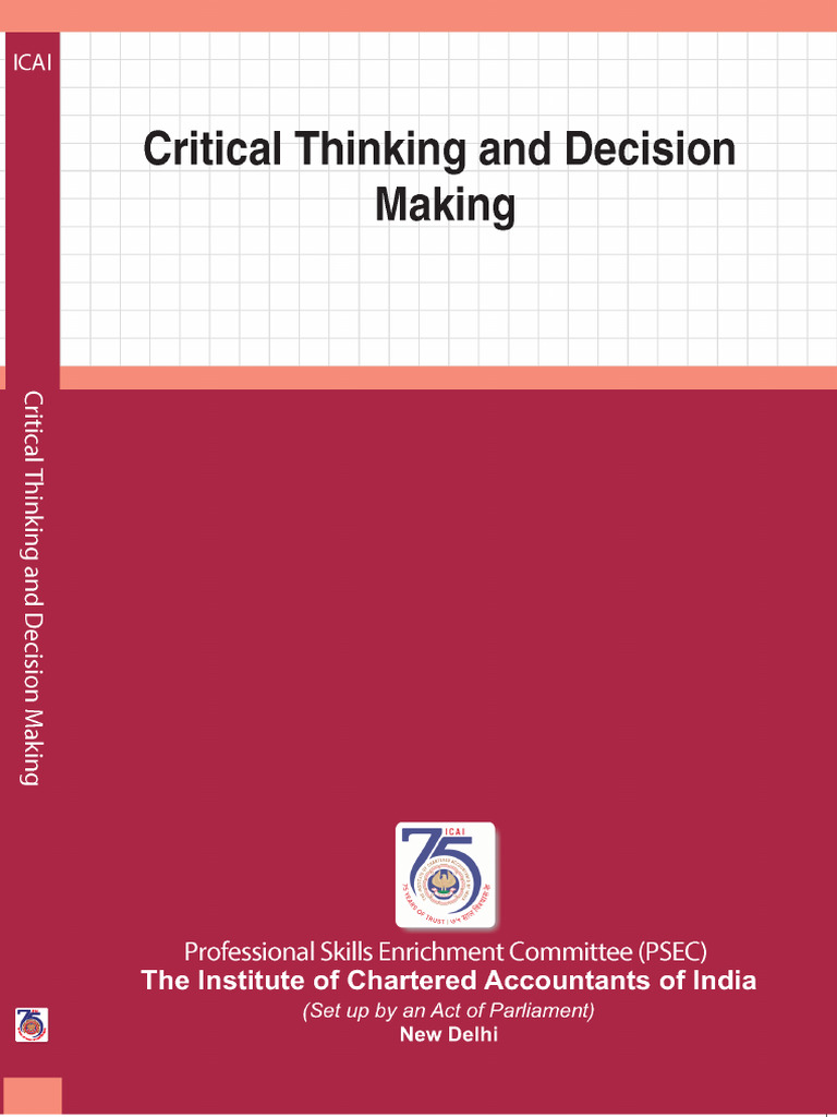 Critical Thinking and Decision Making by ICAI | PDF | Critical Thinking ...