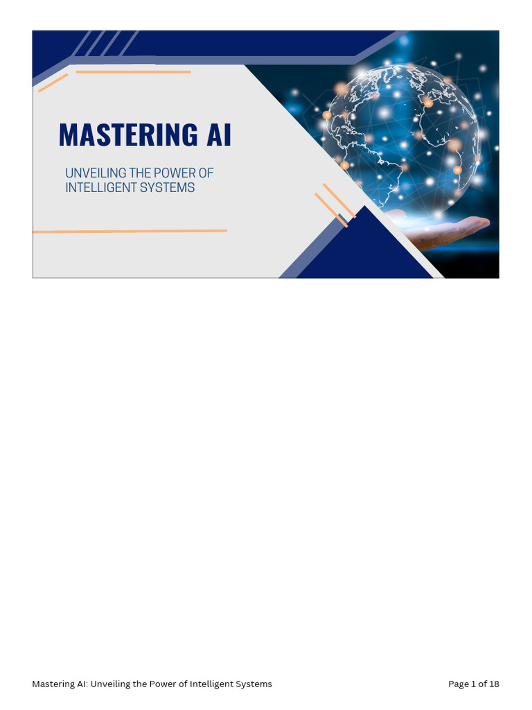 Mastering AI Unveiling the Power of Intelligent Systems | PDF | Artificial Intelligence ...
