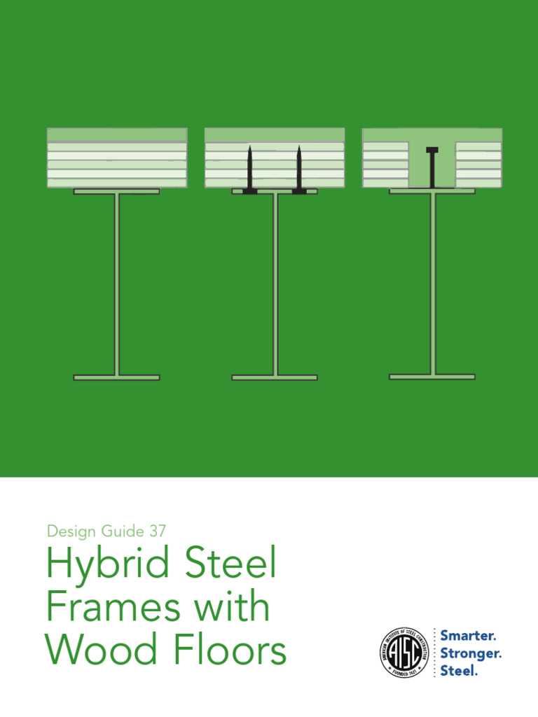 AISC Design Guide 37 Hybrid Steel Frames With Wood Floors Barber | PDF ...