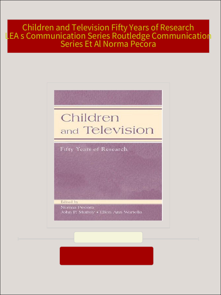 Instant ebooks textbook Children and Television Fifty Years of Research ... Instant ebooks textbook Children and Television Fifty Years of Research ...