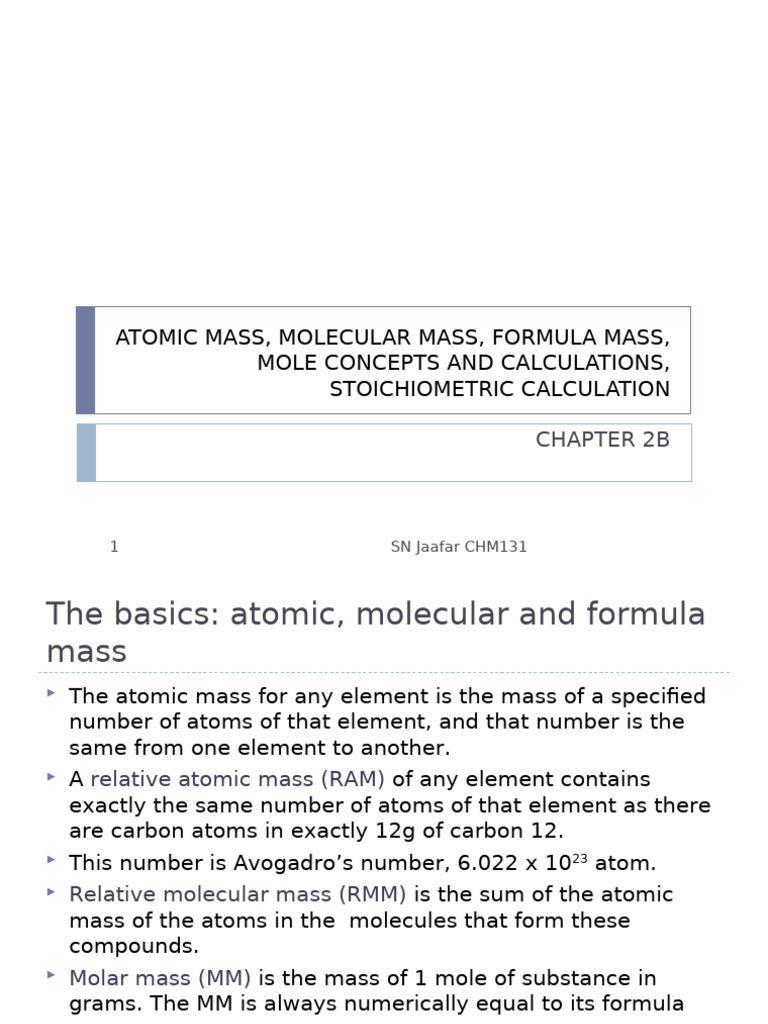 Chapter 2b_atomic Mass, Molecular Mass, Formula Mass, Mole Concepts and ...