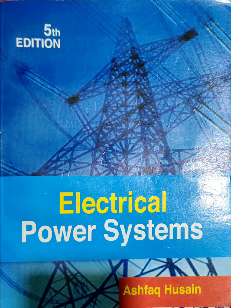 Electrical Power Systems-Ashfaq Hussain | PDF
