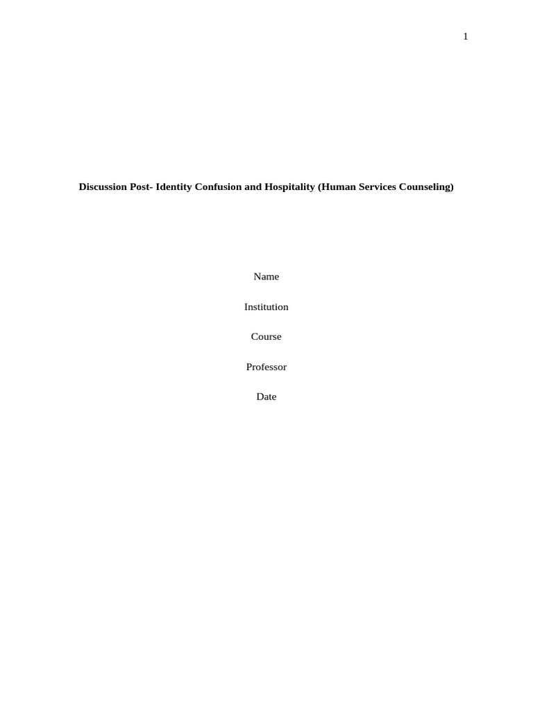 Discussion Post - Identity Confusion and Hospitality (Human Services ...