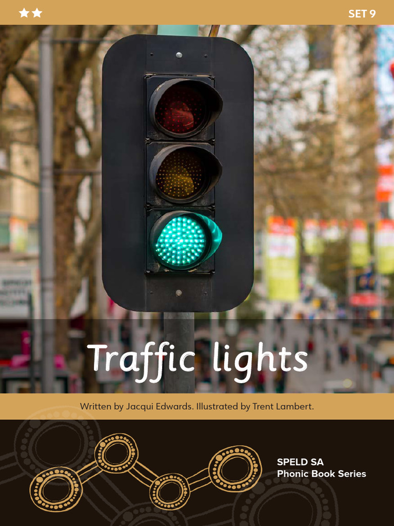 SPELD SA Set 9.2 Book6 Traffic Lights | PDF | Reading (Process) | Writing
