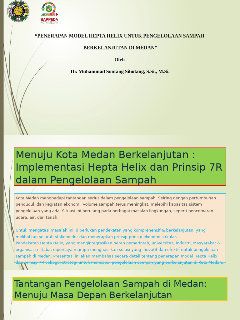 Pak Sontang 03 Oktober 2024 Menuju Kota Medan Berkelanjutan Implementasi Hepta Helix Dan Prinsip ...