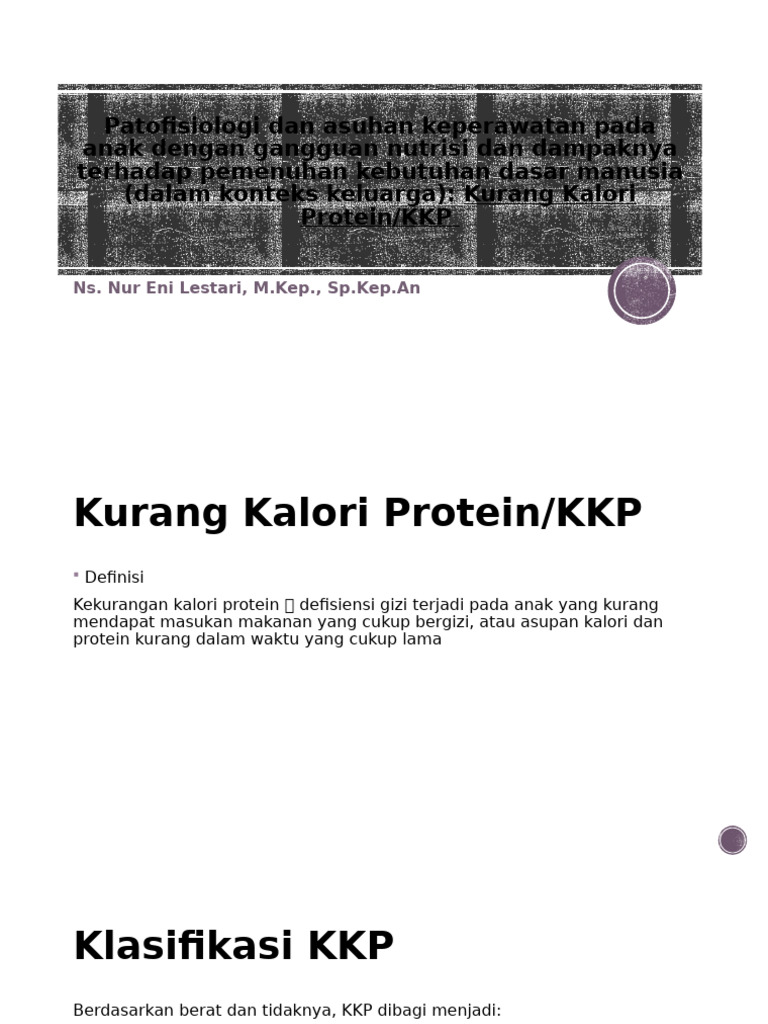 Materi 10. Patofisiologi dan Asuhan Keperawatan pada Anak dengan KKP | PDF