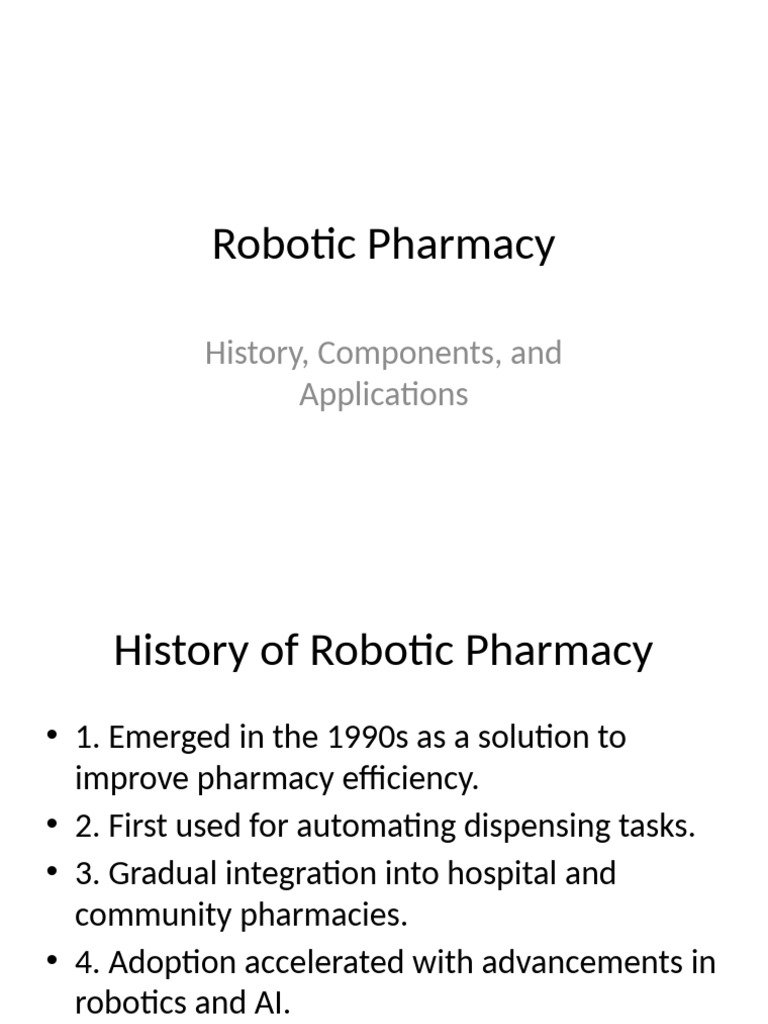 Robotic Pharmacy Presentation | PDF