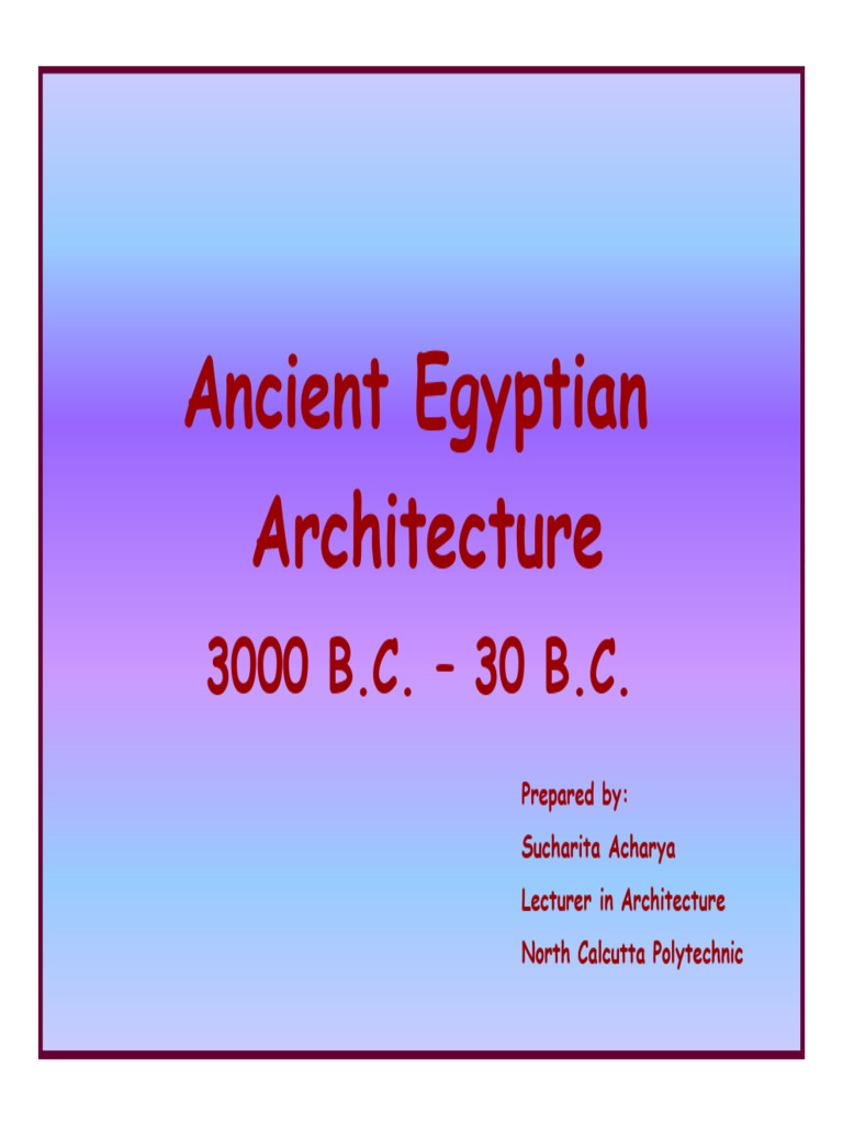 Ancient Egyptian Architecture Overview | PDF | Egyptian Pyramids ...