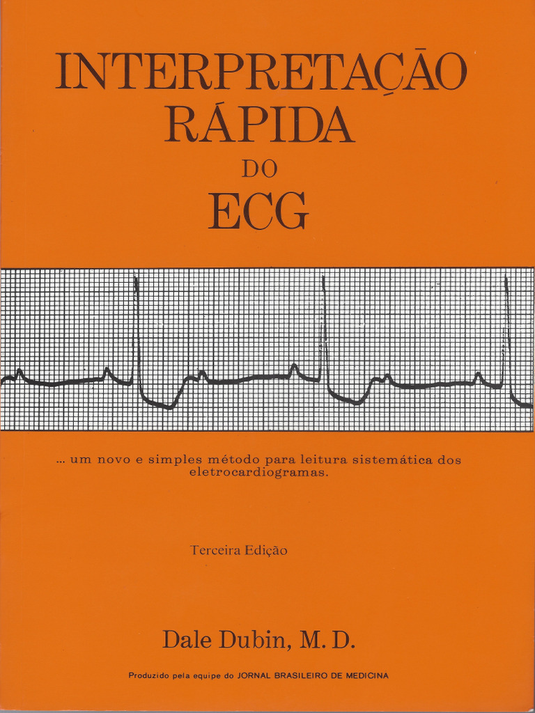 Interpretação Rápida Do ECG (Dale Dubin) | PDF