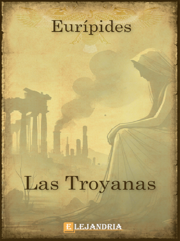 Las Troyanas-Euripides | PDF | Helena de Troya | Mitología griega