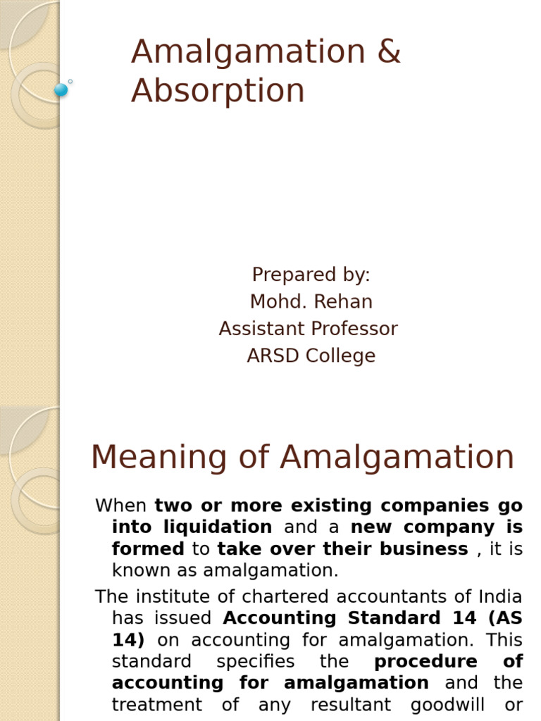 Amalgamation and Absorption Explained | PDF | Consolidation (Business) | Equity (Finance)