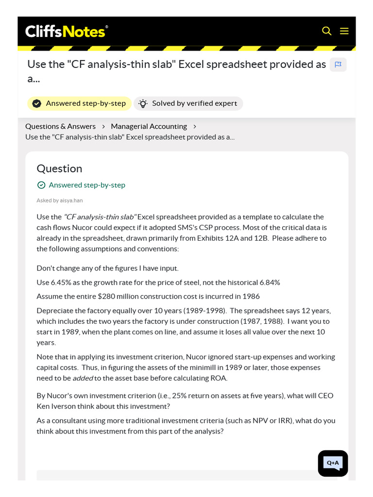 [Solved] Use the _CF Analysis-thin Slab_ Excel Spreadsheet Provided as ...