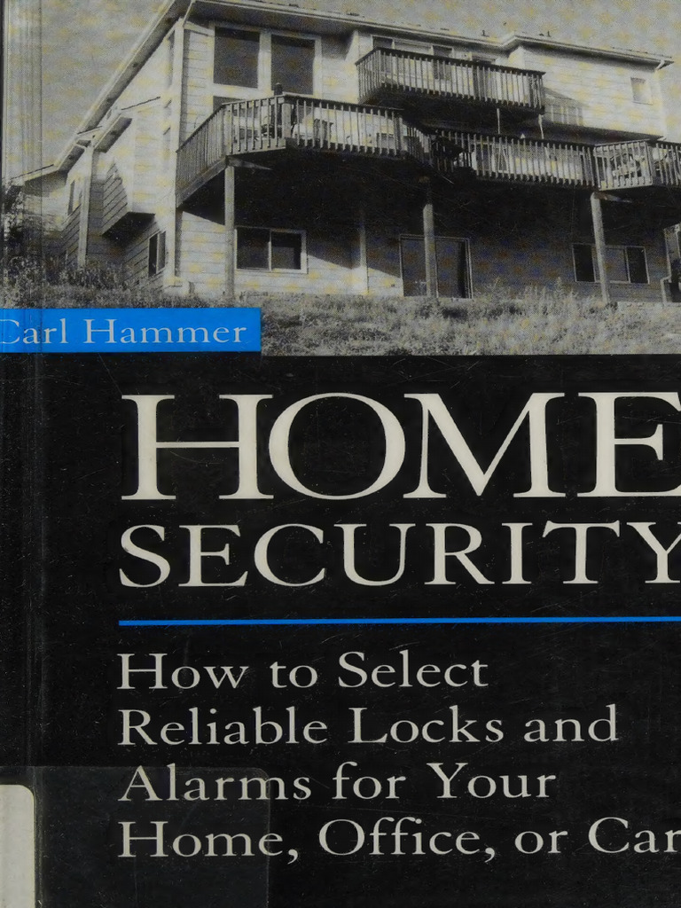 Home Security How to Select Reliable Locks and Alarms for Your Home ...