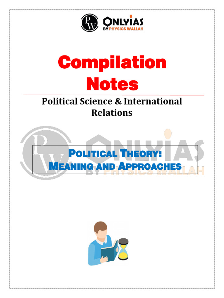 Compilation Notes (Political Theory Meaning and Approaches) - PDF Only ...
