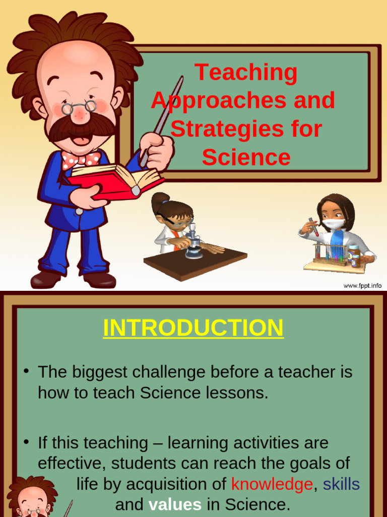 Teaching Approaches and Strategies in Teaching Science - 092717 | PDF ...