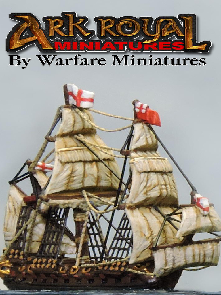 Ark Royal Miniatures Ship Guide 180823 | PDF | Galley | Ships